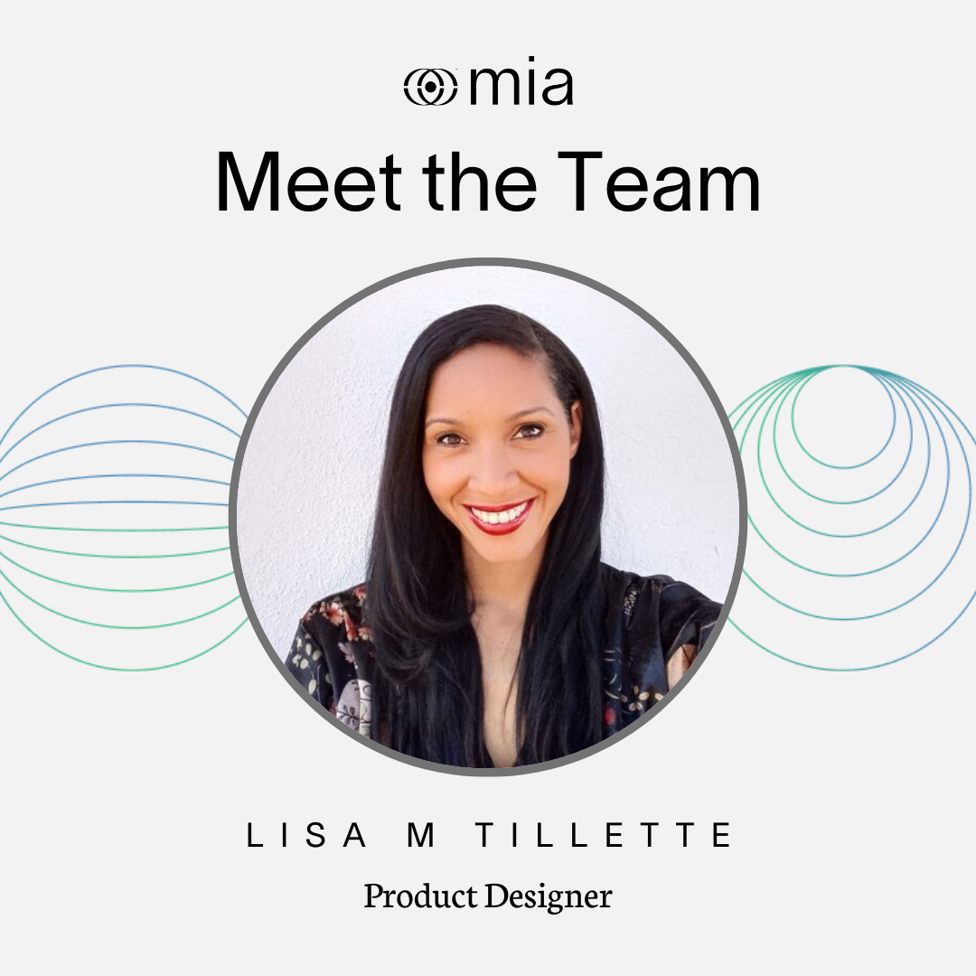 Mia Team Spotlight: Meet Lisa M. Tillette
